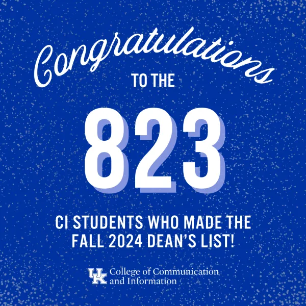 823 College of Communication and Information students named to Fall 2024 Dean's List
